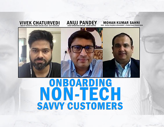 Onboarding Non-Tech Savvy Customers - BankingFrontiers.live