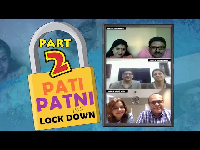 Pati, Patni Aur Lockdown – Part 2 - BankingFrontiers.live