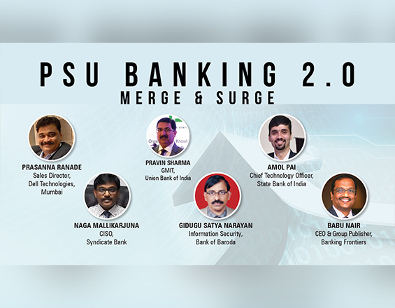 PSU Banking 2.0 Merge & Surge - BankingFrontiers.live