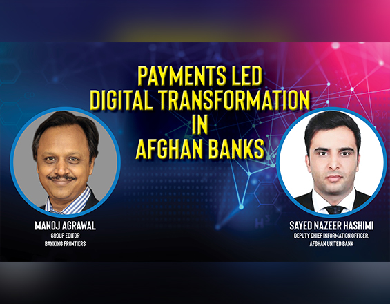 Payments led Digital Transformation in Afghan Banks : Sayed Nazeer ...