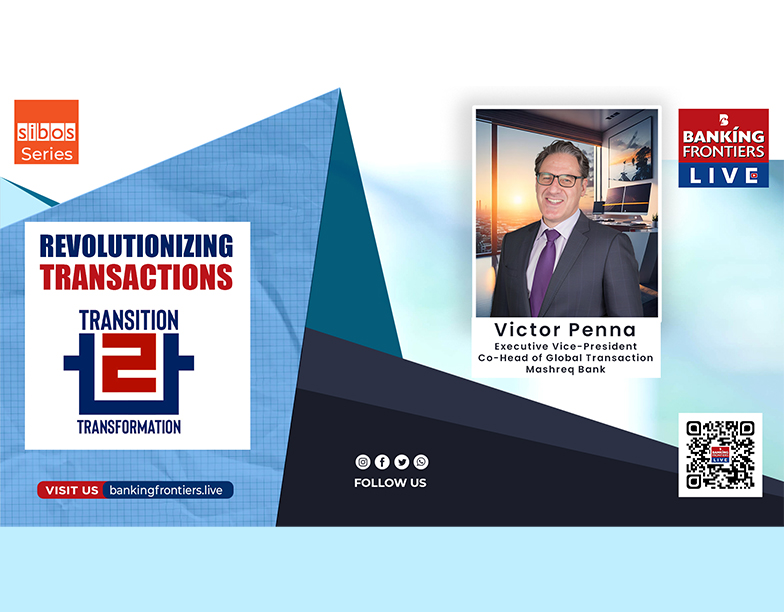 Revolutionizing Transactions Victor Penna - BankingFrontiers.live Revolutionizing Transactions Victor Penna - BankingFrontiers.live